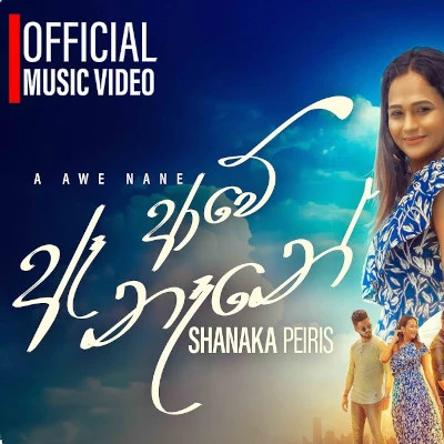 A Awe Nane - Shanaka Peiris Mp3 Download