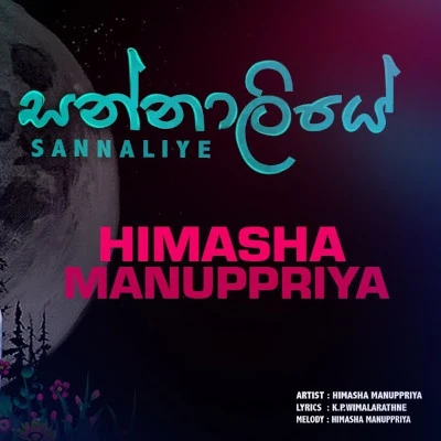 Sannaliye - Himasha Manupriya & Piyumi Pathiraja Mp3 Download