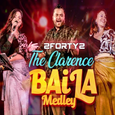 Clarence Baila Medley - 2FoRTy2 Mp3 Download