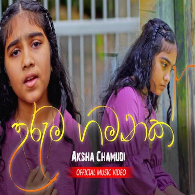 Uruma Gamanak - Aksha Chamudi Mp3 Download