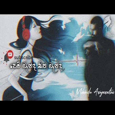 Pem Banda Sith Banda (Cover) - Mihindu Ariyaratne & Chandra Kumara ...