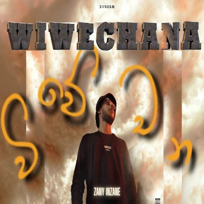 Wiwechana - Zany Inzane Mp3 Download