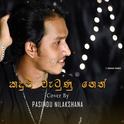 Kandulu Wetunu Neth Pitu Athare (Cover) - Pasindu Nilakshana Mp3 Download